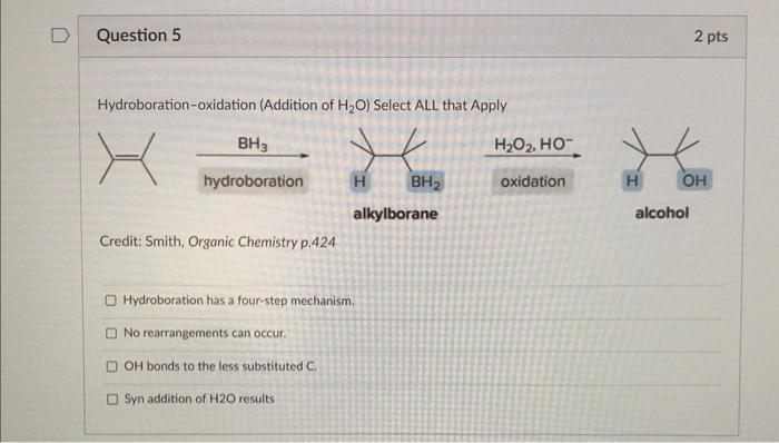Solved Hydroboration-oxidation (Addition of H2O ) Select ALL | Chegg.com