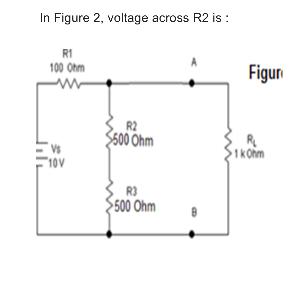 Solved In Figure 2, ﻿voltage across R2 ﻿is : | Chegg.com