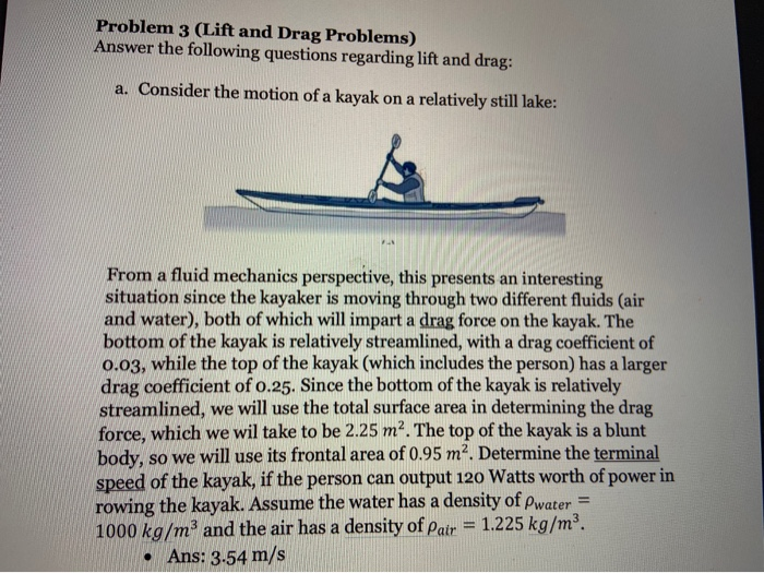 Solved Problem 3 (Lift and Drag Problems) Answer the | Chegg.com