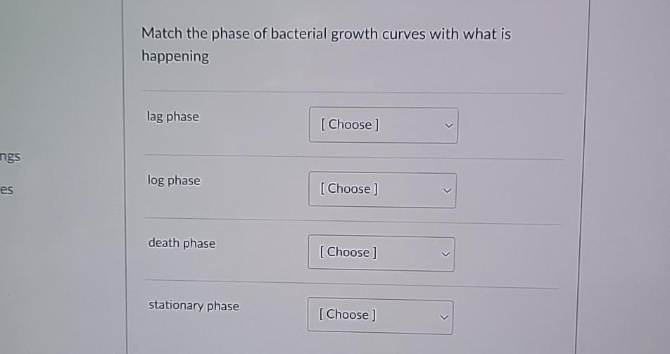 Solved Match the phase of bacterial growth curves with what | Chegg.com