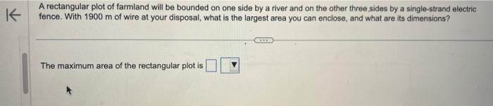 Solved A rectangular plot of farmland will be bounded on one | Chegg.com
