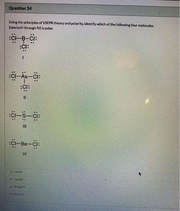 Solved Question 34 Using the principles of VSEPR theory and | Chegg.com