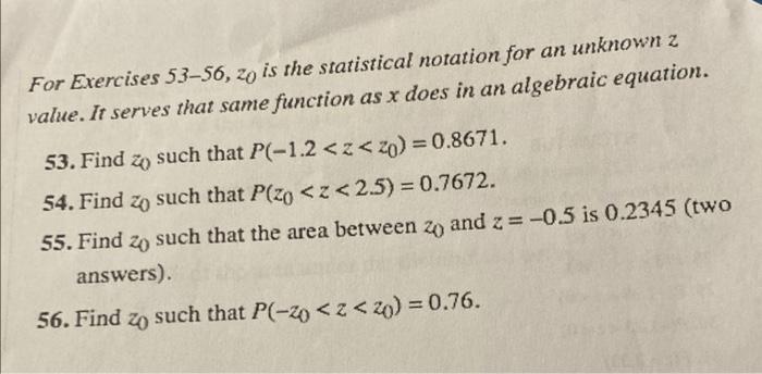 Solved For Exercises 53-56, zo is the statistical notation | Chegg.com
