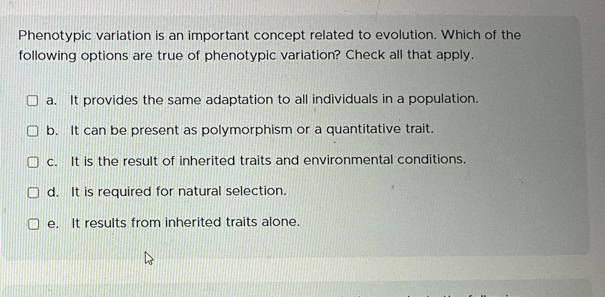 Solved Phenotypic variation is an important concept related | Chegg.com