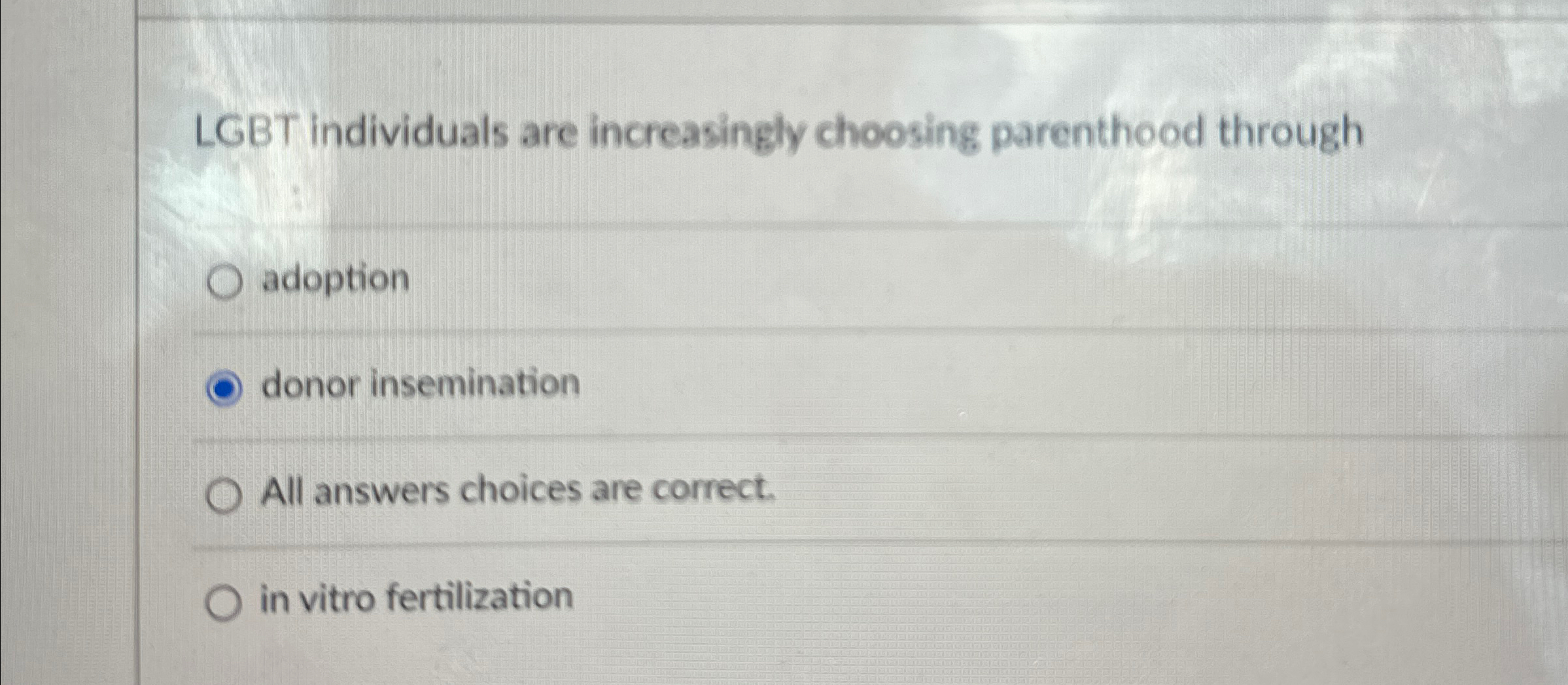 Solved LGBT individuals are increasingly choosing parenthood | Chegg.com