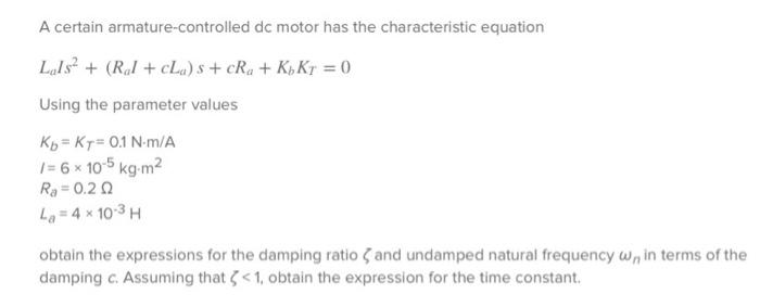 Solved A certain armature-controlled dc motor has the | Chegg.com