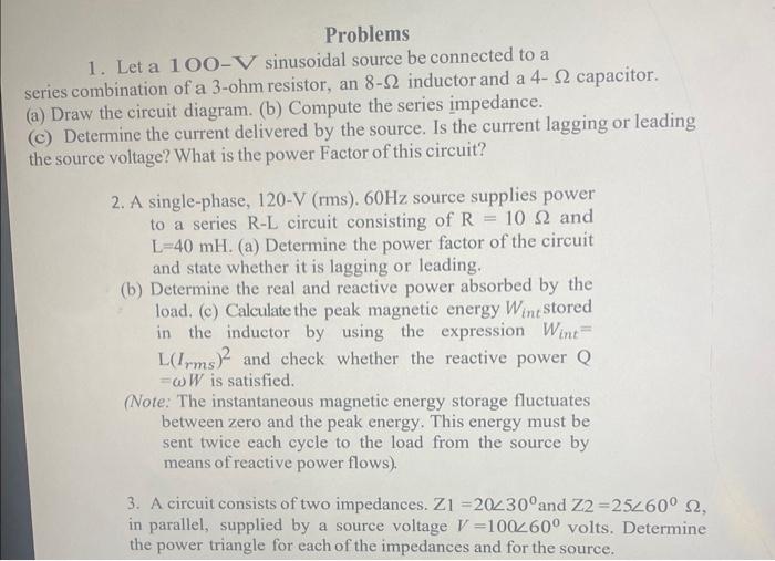 Solved Problems 1. Let a 1OO−V sinusoidal source be | Chegg.com