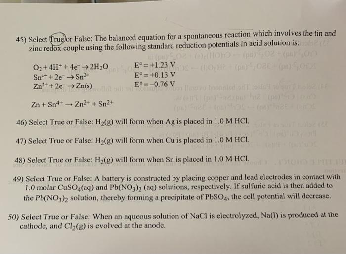 Solved 45) Select True or False: The balanced equation for a | Chegg.com