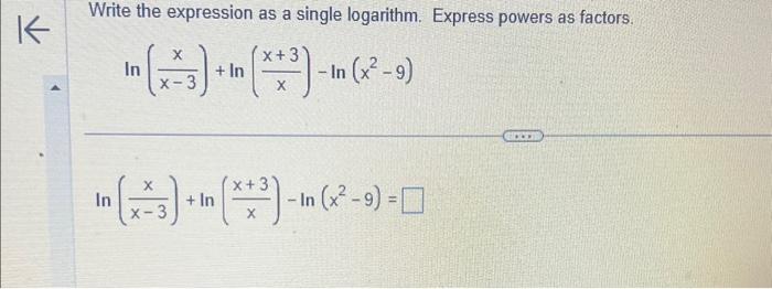 Solved Write the expression as a single logarithm. Express | Chegg.com
