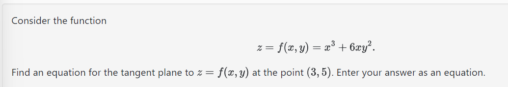 Consider the functionz=f(x,y)=x3+6xy2.Find an | Chegg.com