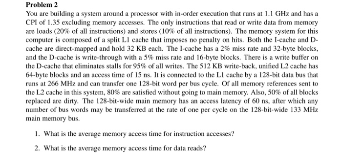 Solved Problem 2 You are building a system around a | Chegg.com