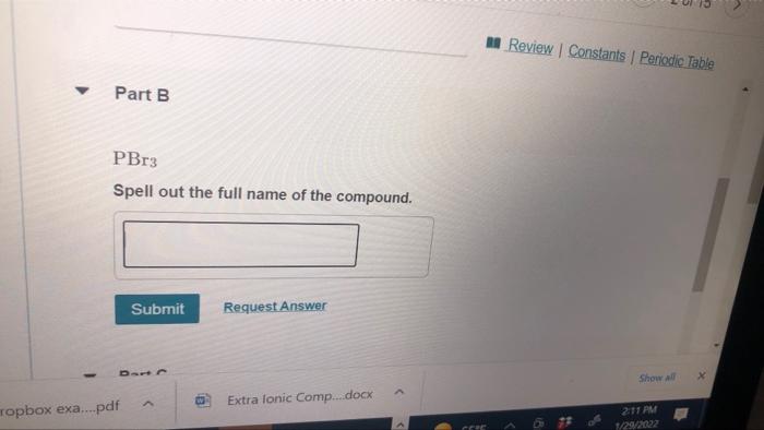 Solved Review Constants Periodic Table Part B PBr3 Spell out | Chegg.com