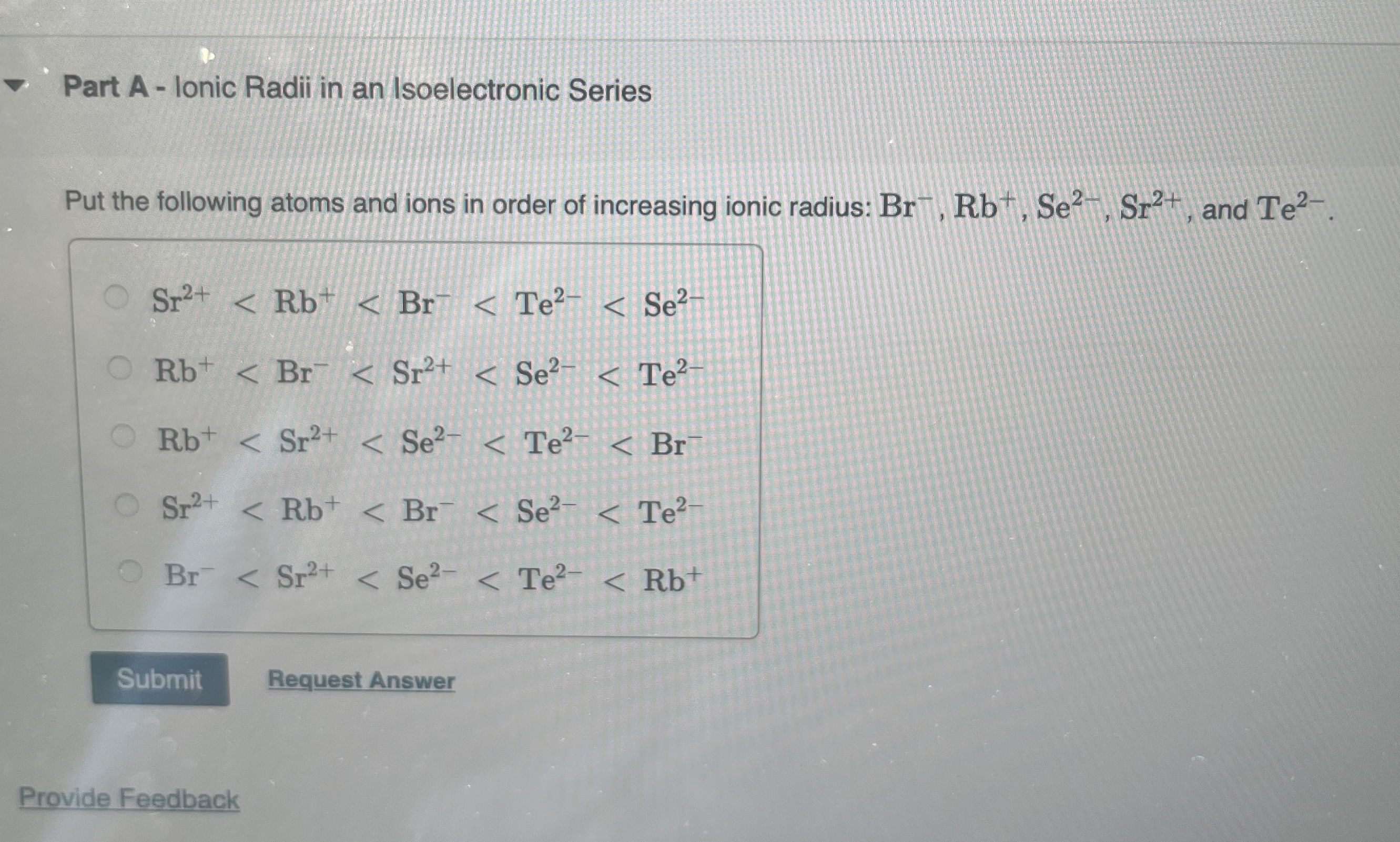 Solved Part A - ﻿Ionic Radii in an Isoelectronic SeriesPut | Chegg.com