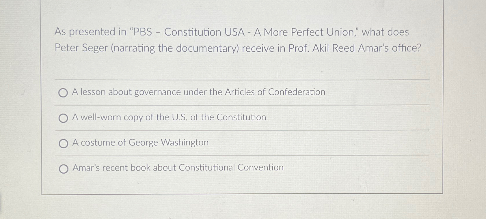 Solved As presented in "PBS - ﻿Constitution USA - ﻿A More | Chegg.com