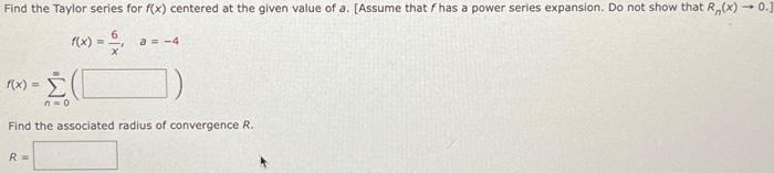Solved Find the Taylor series for f(x) centered at the given | Chegg.com