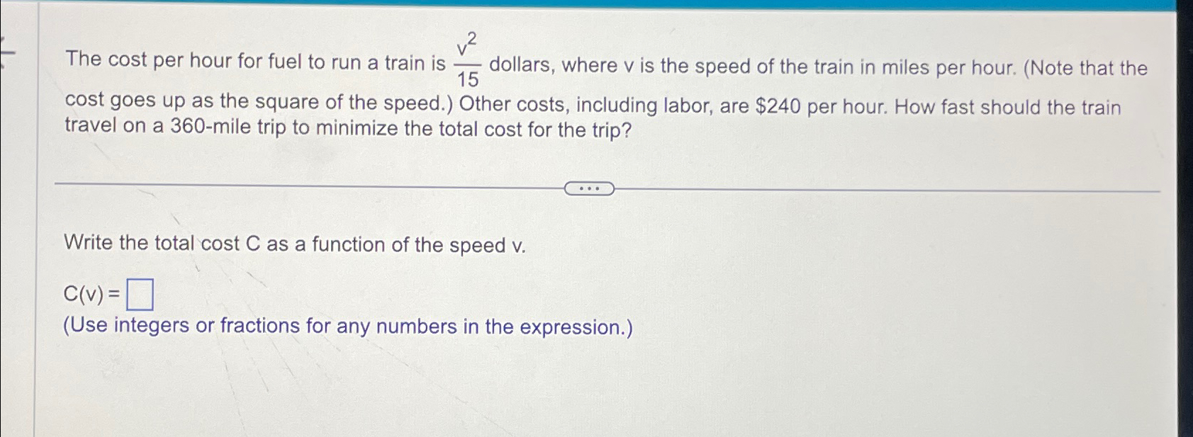 Solved The cost per hour for fuel to run a train is v215 | Chegg.com