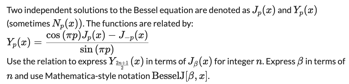Solved Bessel’s FunctionTwo independent solutions to the | Chegg.com