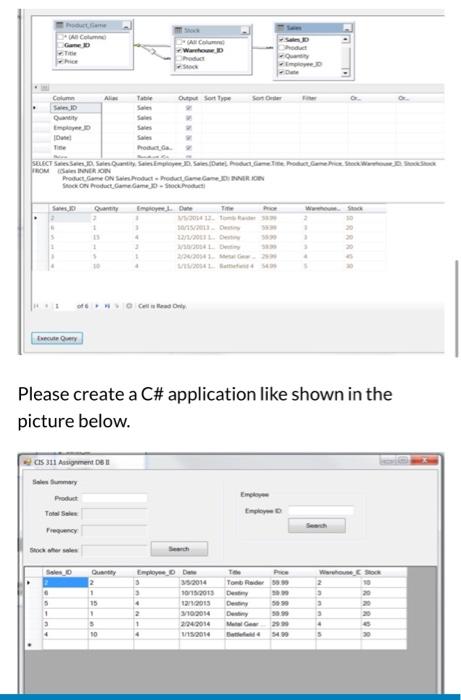 PLEASE USE visual studio c# windows form app (.net | Chegg.com