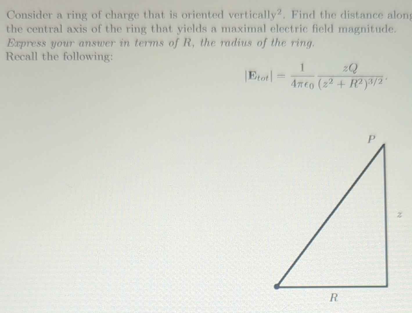 Solved Consider a ring of charge that is oriented vertically | Chegg.com