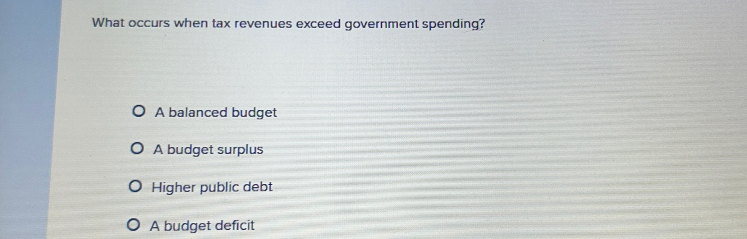 Solved What occurs when tax revenues exceed government | Chegg.com