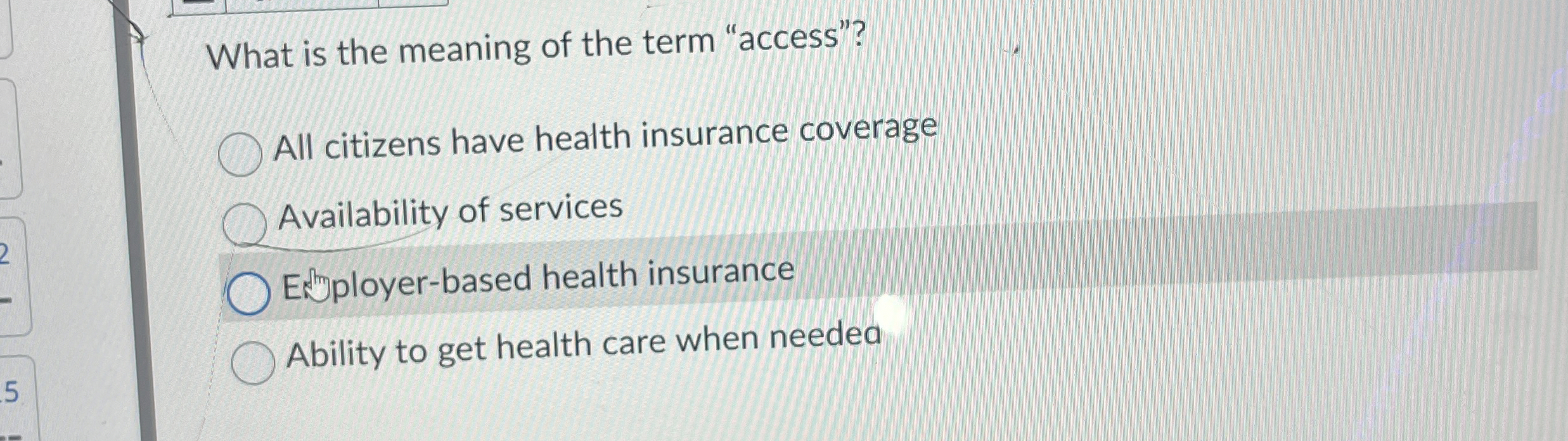 Solved What is the meaning of the term "access"?All citizens | Chegg.com