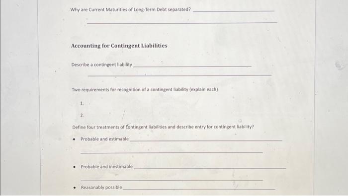 Solved Why are Current Maturities of Long-Term Debt | Chegg.com