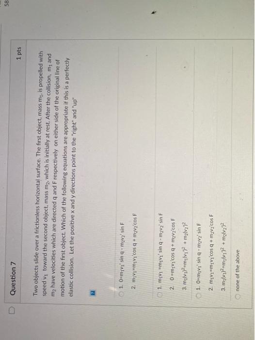 Solved Question 7 Two objects slide over a frictionless | Chegg.com