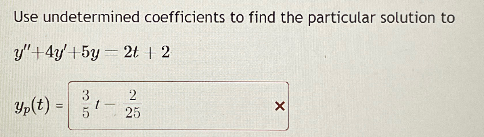 Solved Use undetermined coefficients to find the particular | Chegg.com