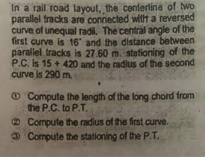 Solved In a rail road layout, the centerline of wo. parallel | Chegg.com