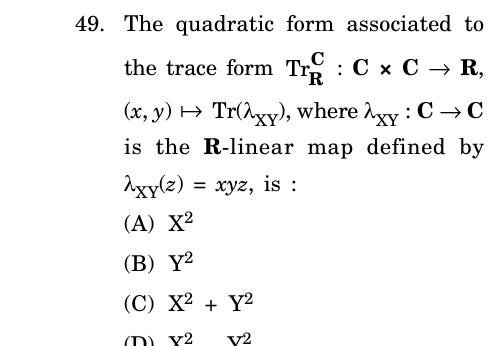 Solved 19. The quadratic form associated to the trace form | Chegg.com