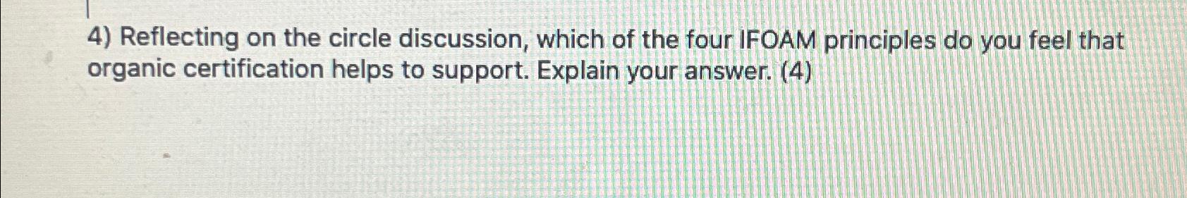Solved which of the four IFOAM principles do you feel that | Chegg.com