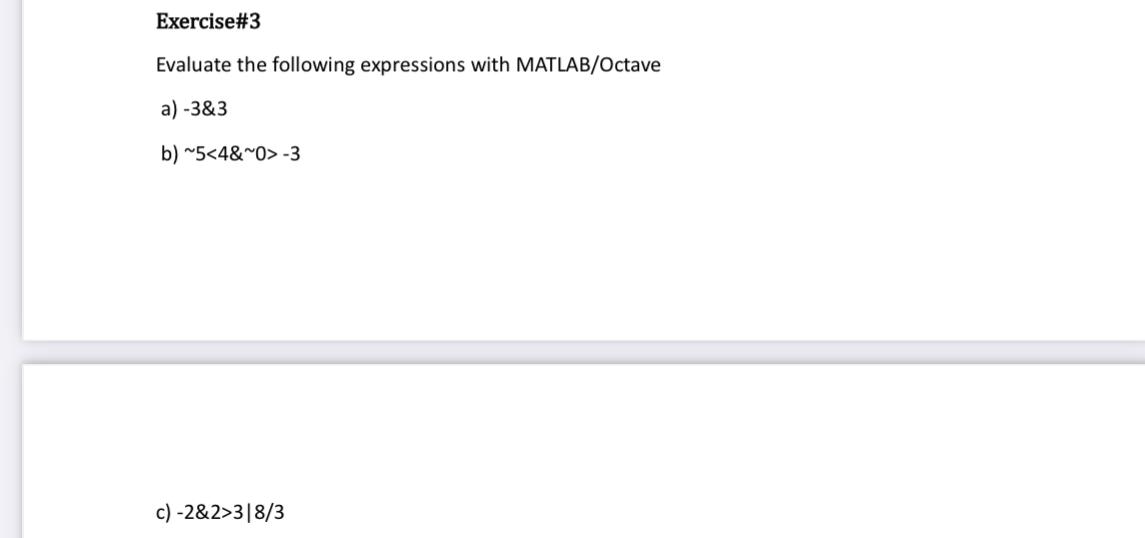 Solved Exercise#3Evaluate the following expressions with | Chegg.com