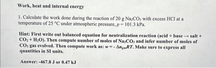 Solved Work, heat and internal energy 1. Calculate the work | Chegg.com
