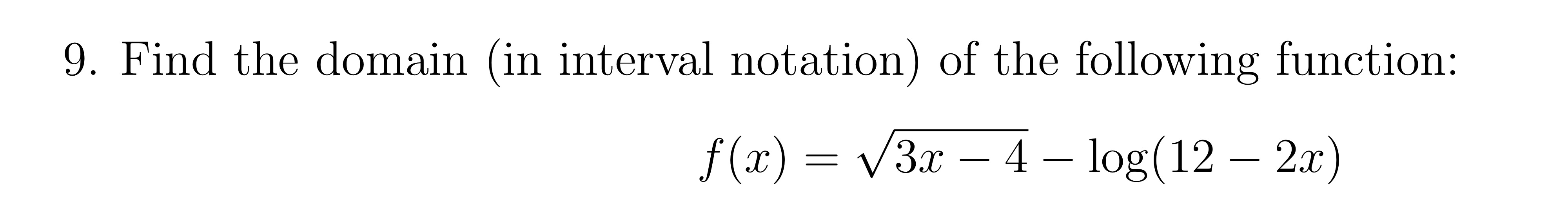 Solved Find the domain (in interval notation) ﻿of the | Chegg.com