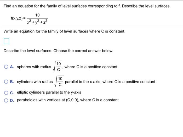 Solved Find an equation for the family of level surfaces | Chegg.com