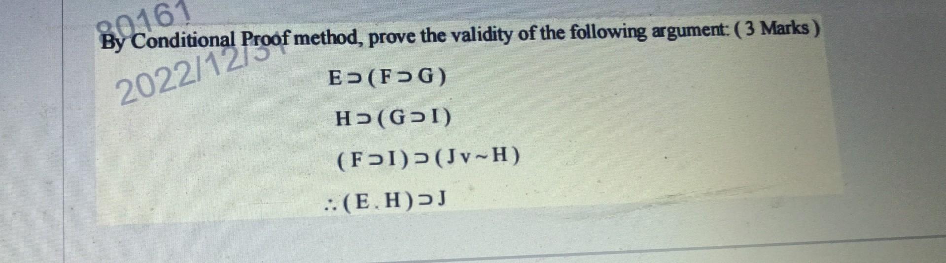 Solved By Conditional Proof method, prove the validity of | Chegg.com