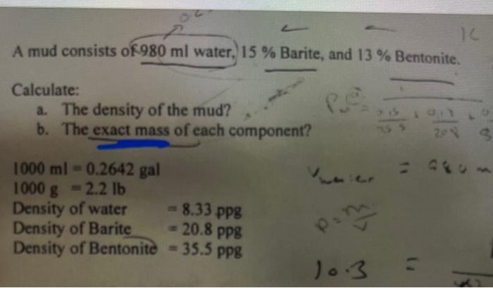 Solved A mud consists of 980ml water, 15% Barite, and 13% | Chegg.com