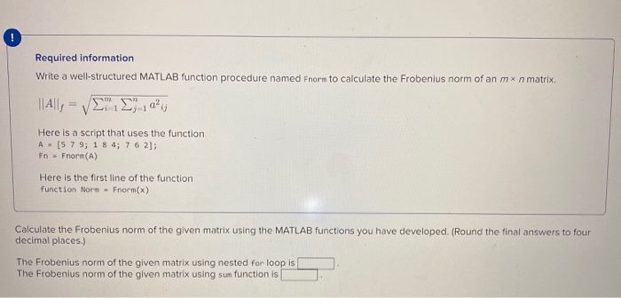 Solved Required Information Write A Well Structured Matlab