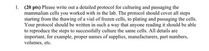 Solved (20 pts) Please write out a detailed protocol for | Chegg.com