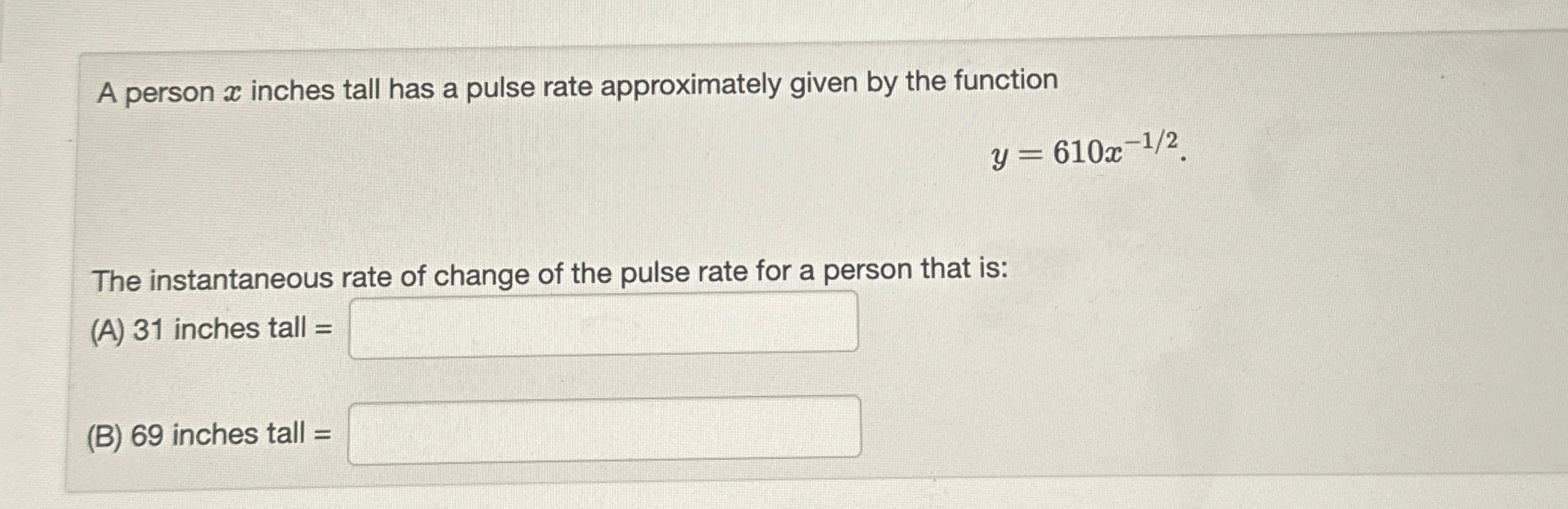 Solved A person x ﻿inches tall has a pulse rate | Chegg.com
