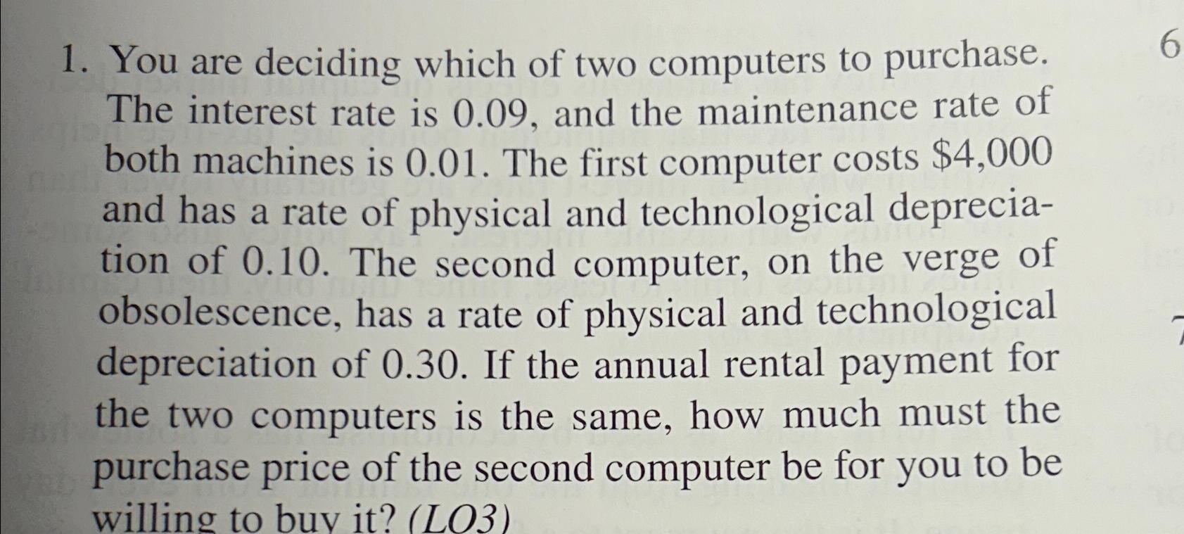 Solved You are deciding which of two computers to purchase. | Chegg.com