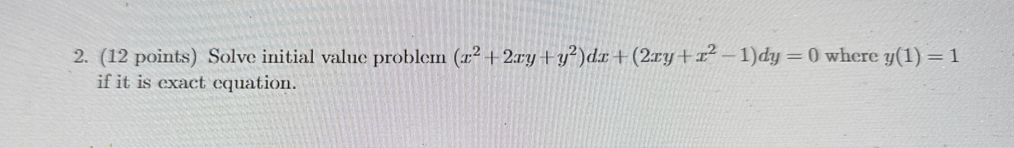 Solved (12 ﻿points) ﻿Solve initial value problem | Chegg.com