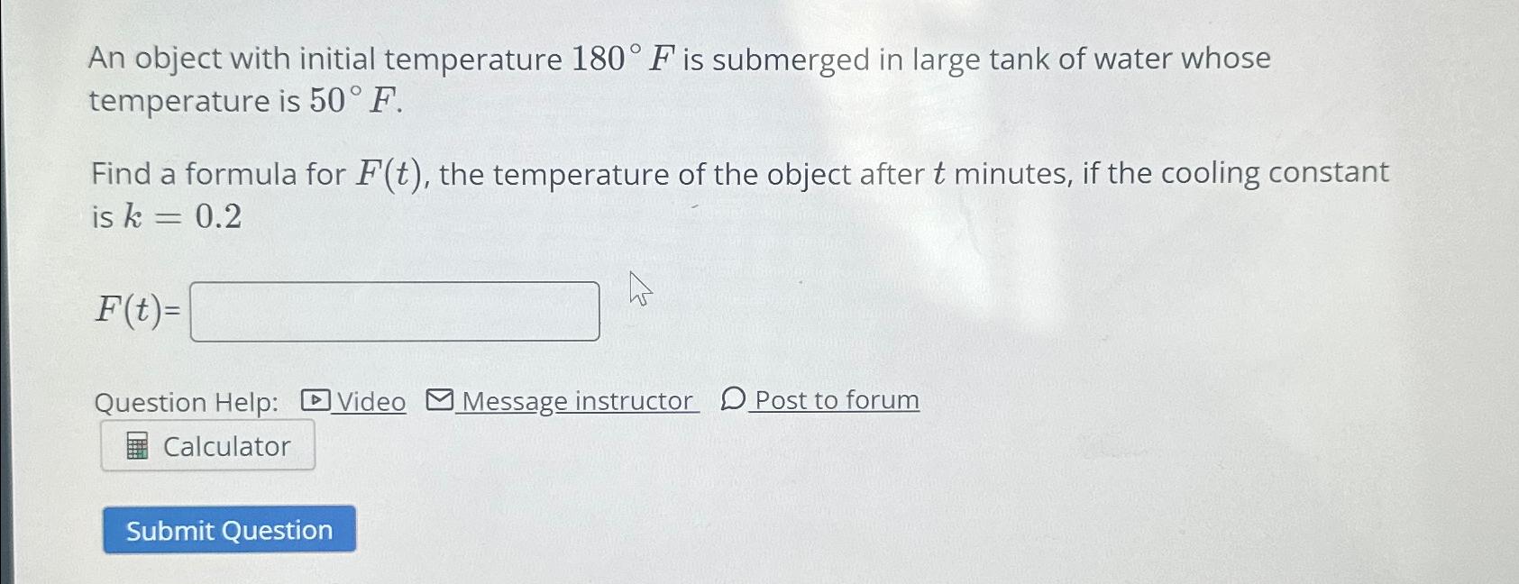 Solved An object with initial temperature 180°F ﻿is | Chegg.com