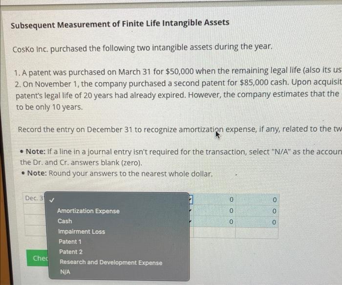 Solved Subsequent Measurement of Finite Life Intangible | Chegg.com