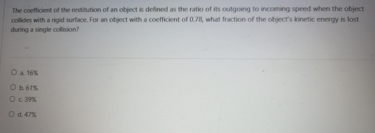 Solved The coefficient of the restitution of an object is | Chegg.com