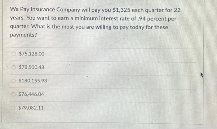 Solved We Pay Insurance Company will pay you $1,325 each | Chegg.com
