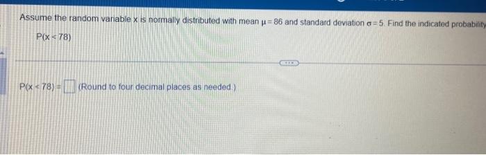 Solved Assume the random variable x is normally distributed | Chegg.com