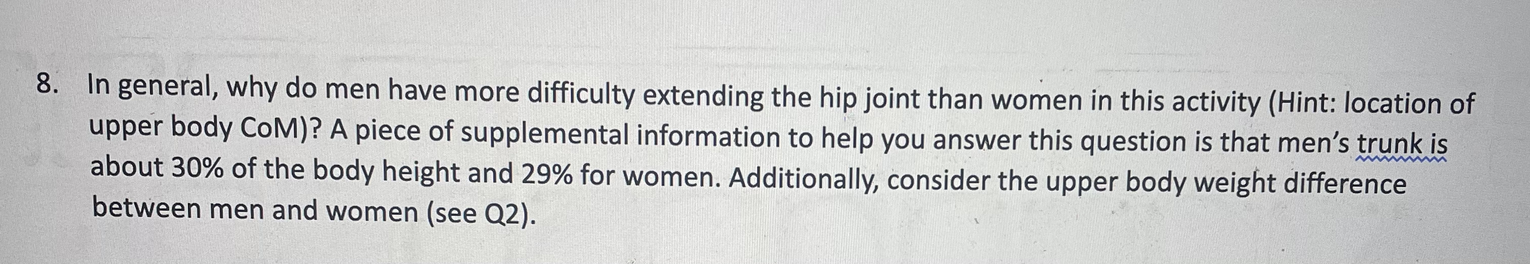 Solved In general, why do men have more difficulty extending | Chegg.com