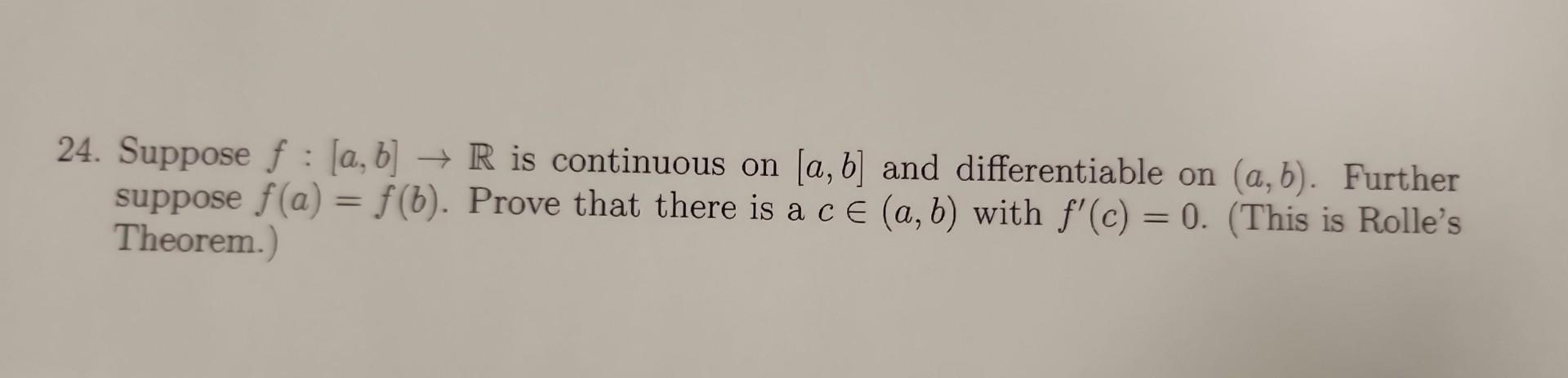 Solved 24. Suppose f:[a,b]→R is continuous on [a,b] and | Chegg.com