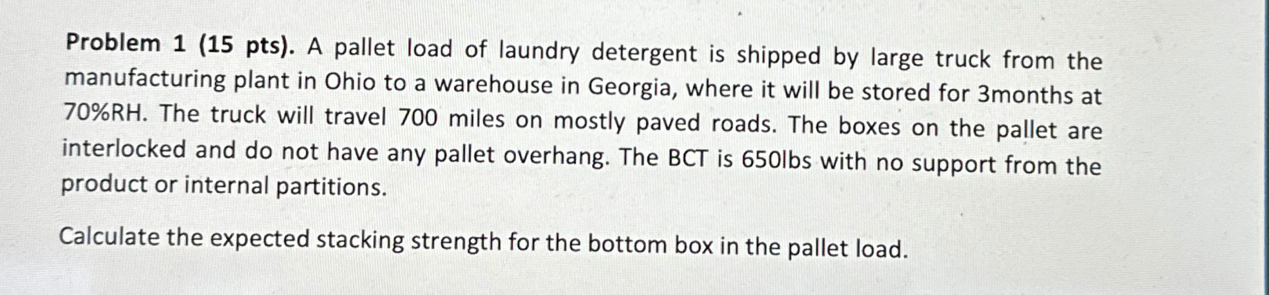 Solved Problem 1 (15 ﻿pts). ﻿A pallet load of laundry | Chegg.com